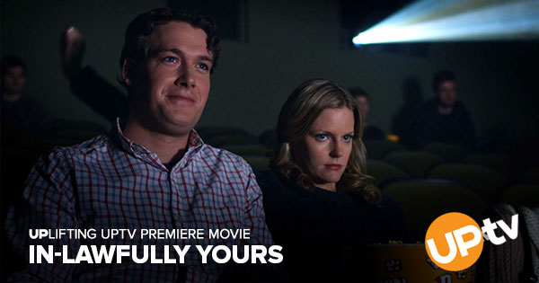 In-Lawfully Yours - Movie Preview - UPtv.com