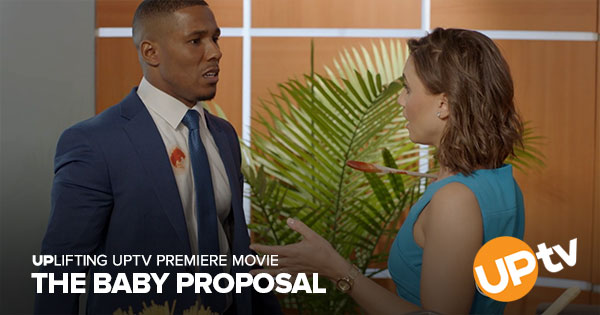 The Baby Proposal - That'll Leave a Mark - UPtv