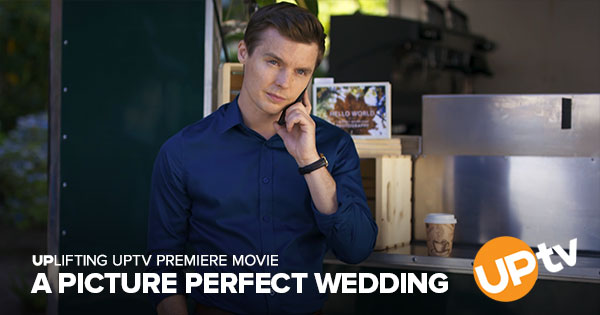 A Picture Perfect Wedding - Just a Phone Call Away - UPtv