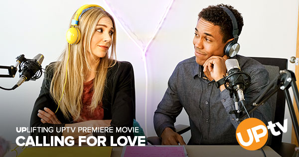 Calling For Love - Changing Her Tune? - UPtv