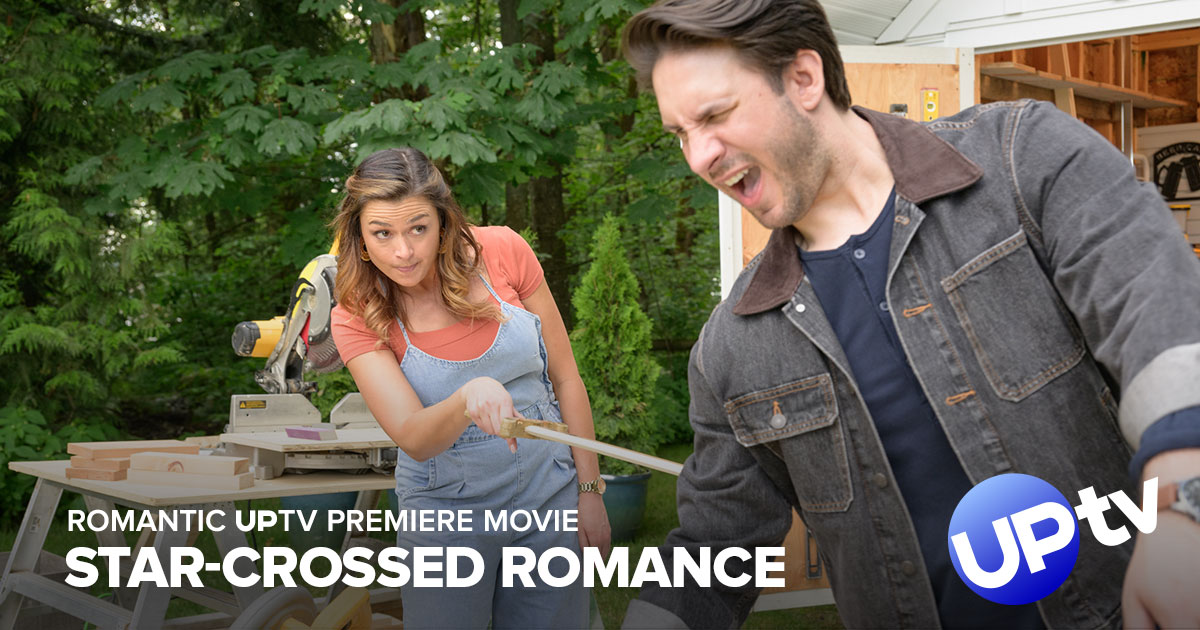 Star-Crossed Romance - Movie Preview - UPtv