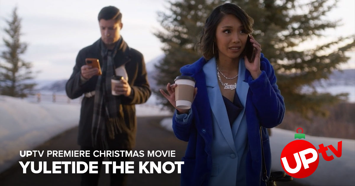 Yuletide the Knot - Get the Snowball Rolling - UPtv