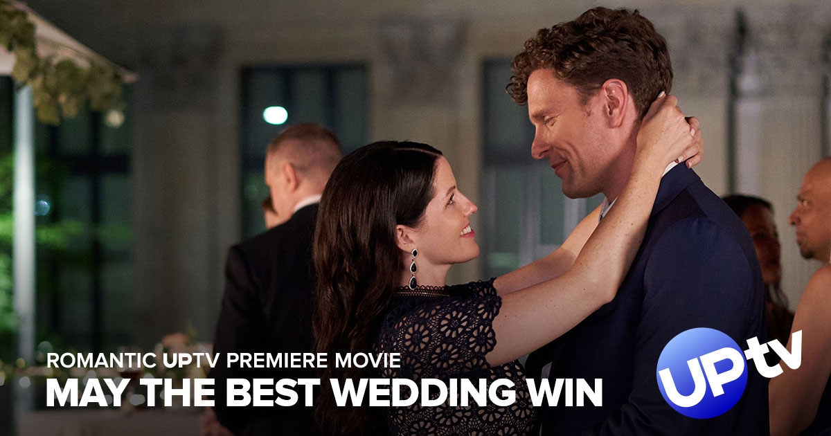 Watch 'May the Best Wedding Win' - UPtv Movie