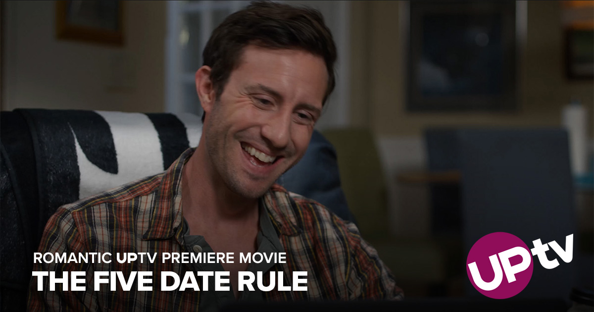 Five Date Rule - The Complete Package? - UPtv
